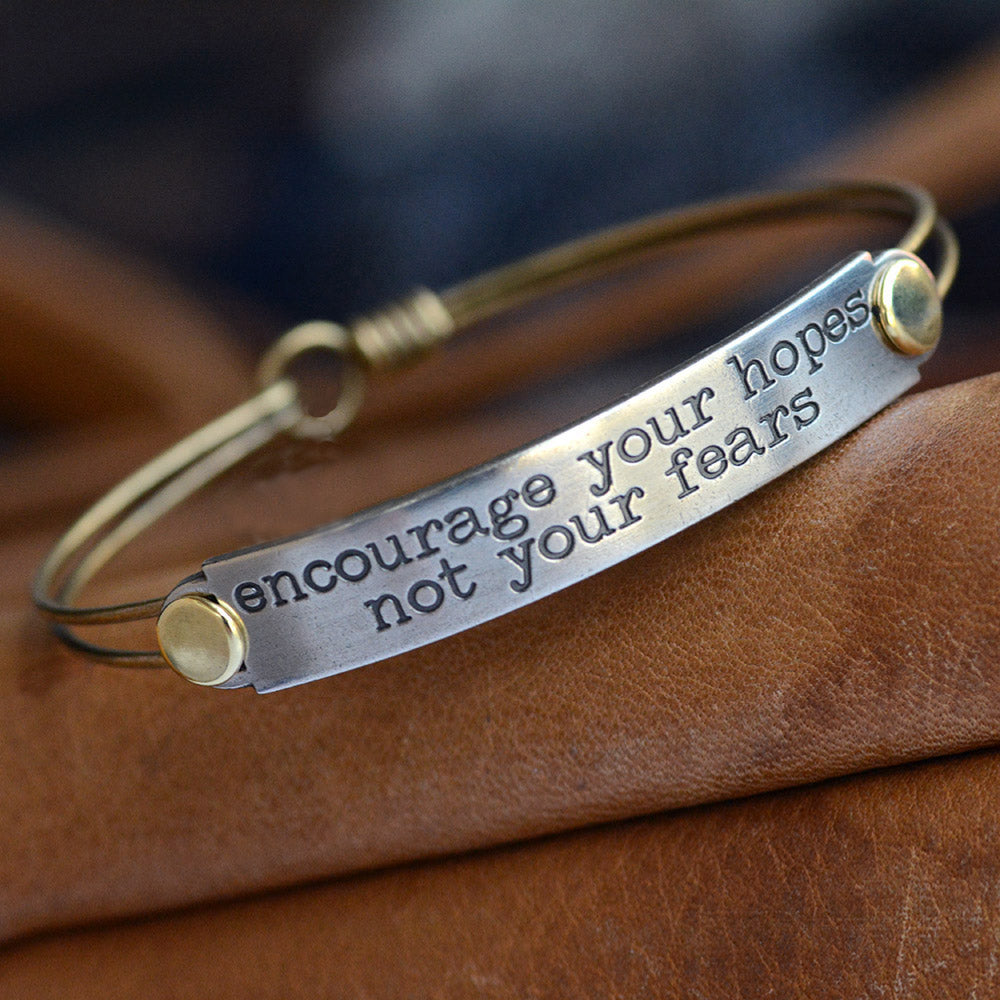 Encourage your hopes, not your fears Inspirational Message Bracelet BR ...